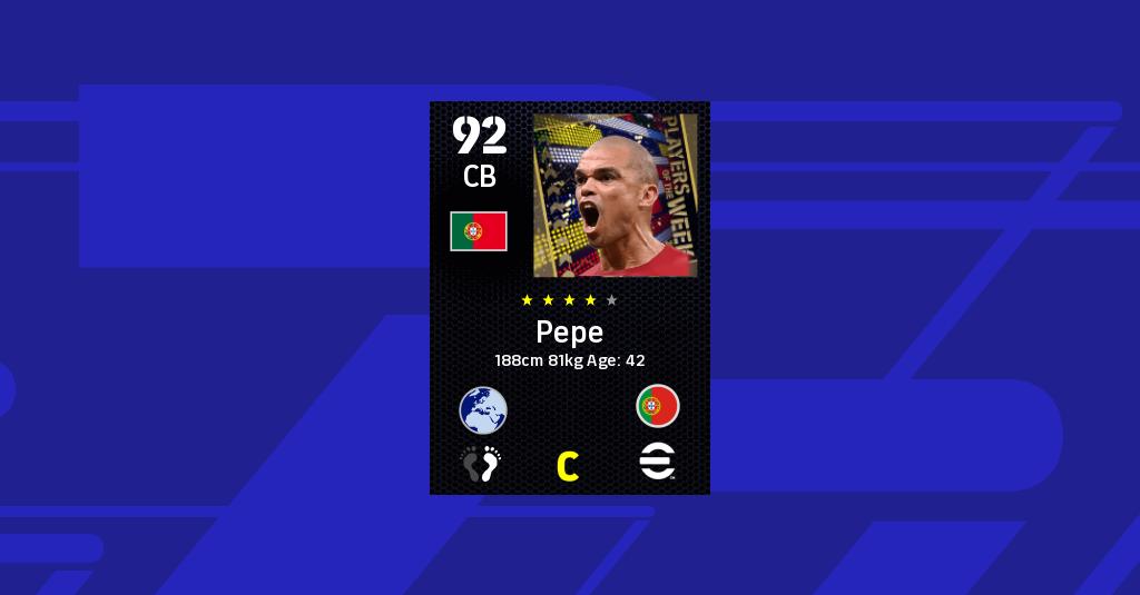 Pepe eFootball Stats