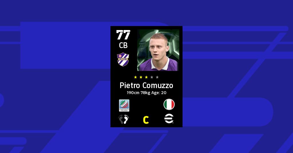 Pietro Comuzzo eFootball Stats