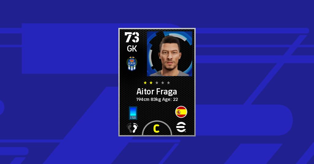 Estatísticas de Aitor Fraga no eFootball