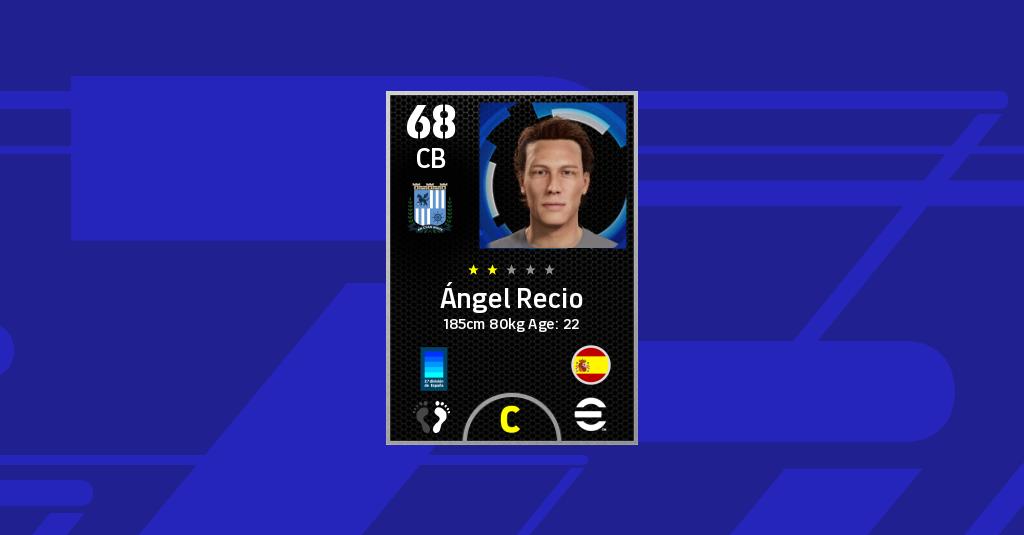 Estatísticas de Ángel Recio no eFootball