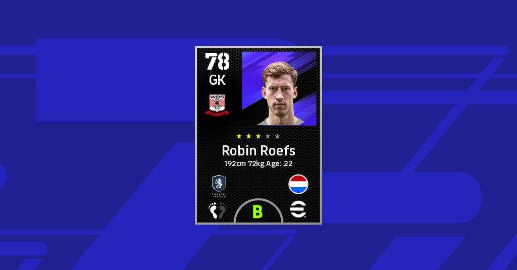 Estatísticas de Robin Roefs no eFootball