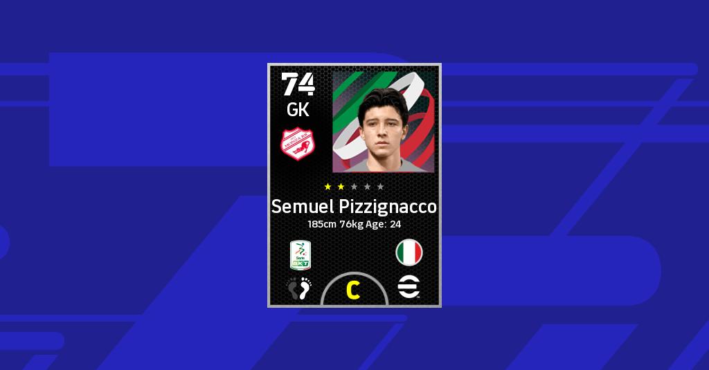 Estatísticas de Semuel Pizzignacco no eFootball