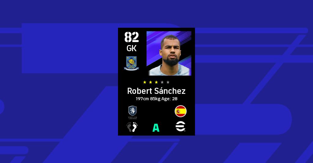 Robert Sánchez eFootball Stats
