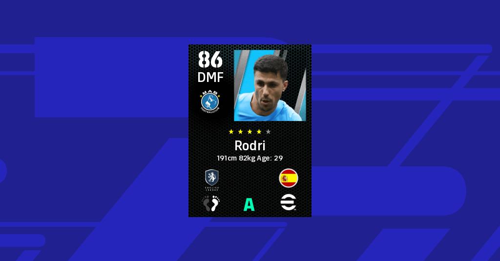 Rodri eFootball Stats