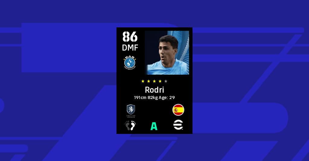 Rodri eFootball Stats