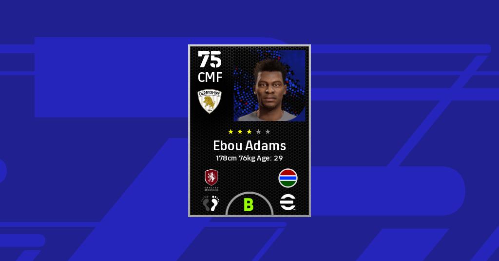 Ebou Adams - Показатели - eFootball