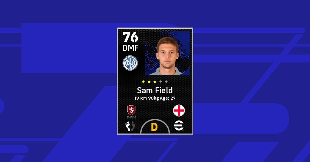Sam Field - Показатели - eFootball