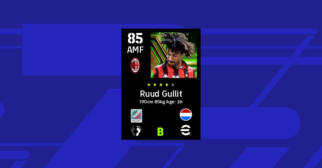 Ruud Gullit eFootball Stats