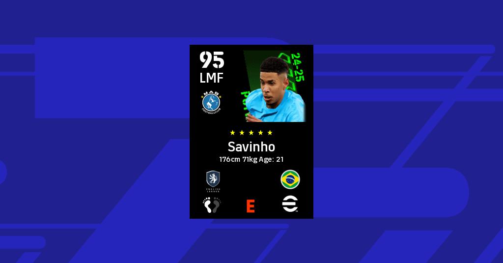 Savinho eFootball Stats