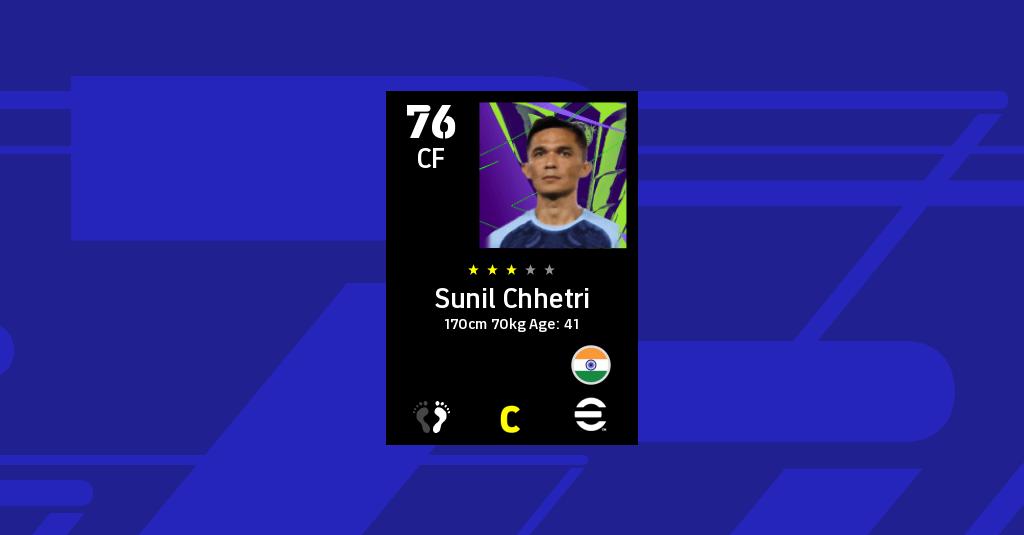 Sunil Chhetri eFootball Stats