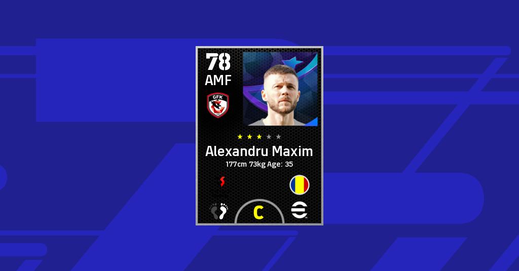 Alexandru Maxim'nin eFootball İstatistikleri