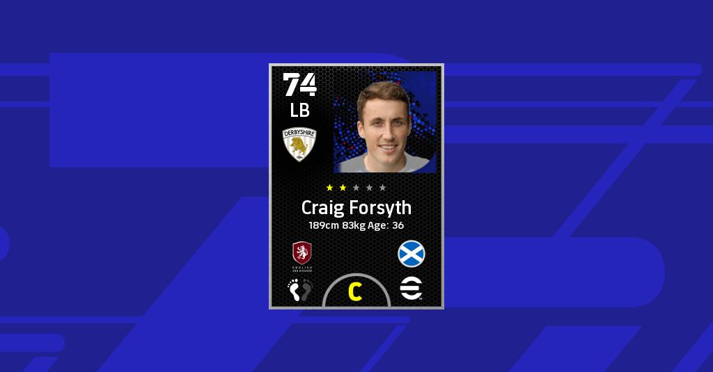 Craig Forsyth'nin eFootball 2022 İstatistikleri
