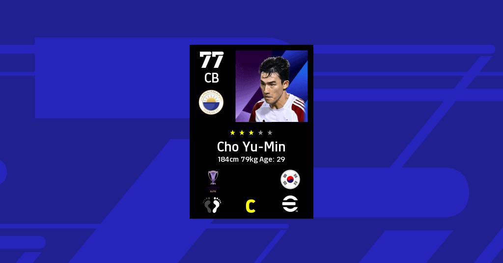 Cho Yu-Min'nin eFootball İstatistikleri