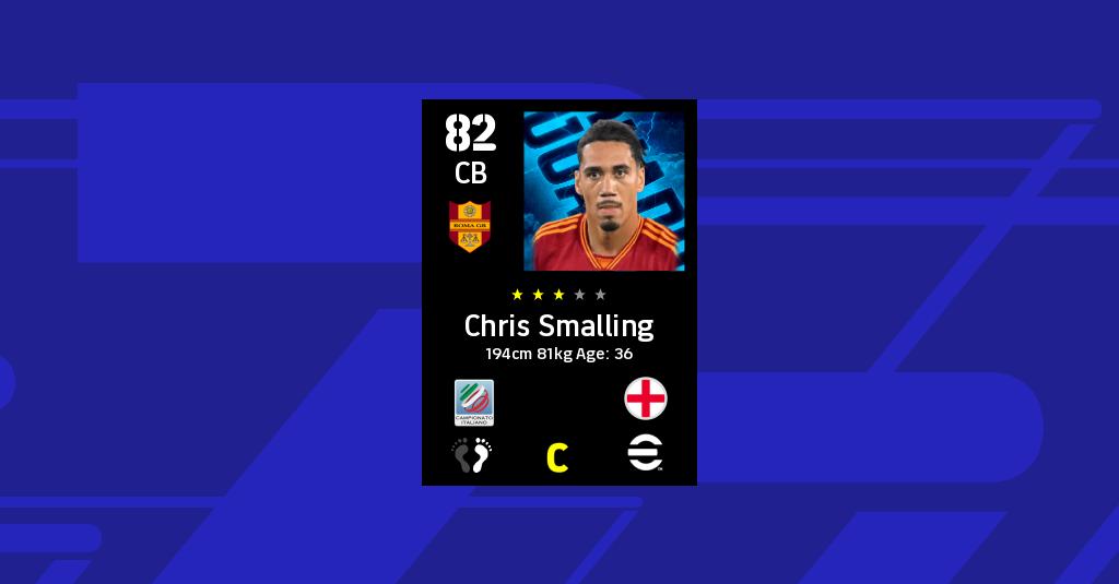 Chris Smalling'nin eFootball 2022 İstatistikleri
