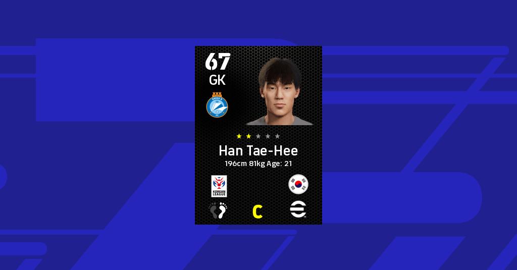 Han Tae-Hee'nin eFootball 2022 İstatistikleri