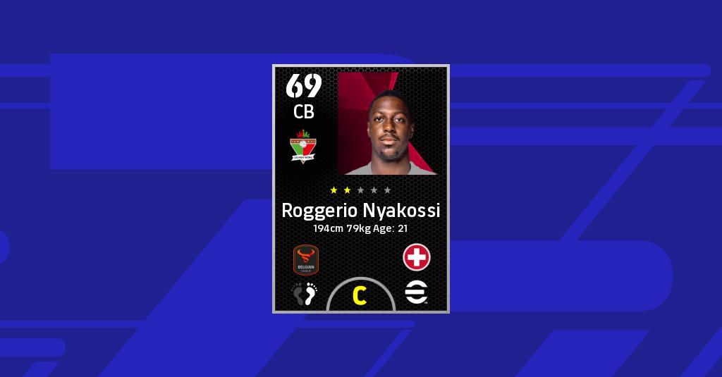 Roggerio Nyakossi'nin eFootball İstatistikleri