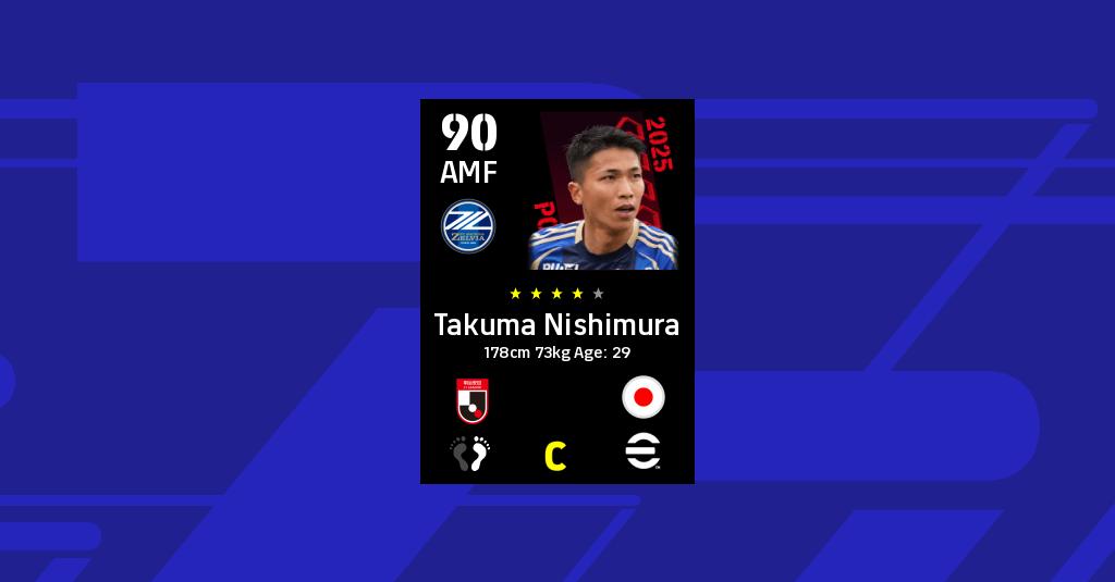 Takuma Nishimura'nin eFootball İstatistikleri