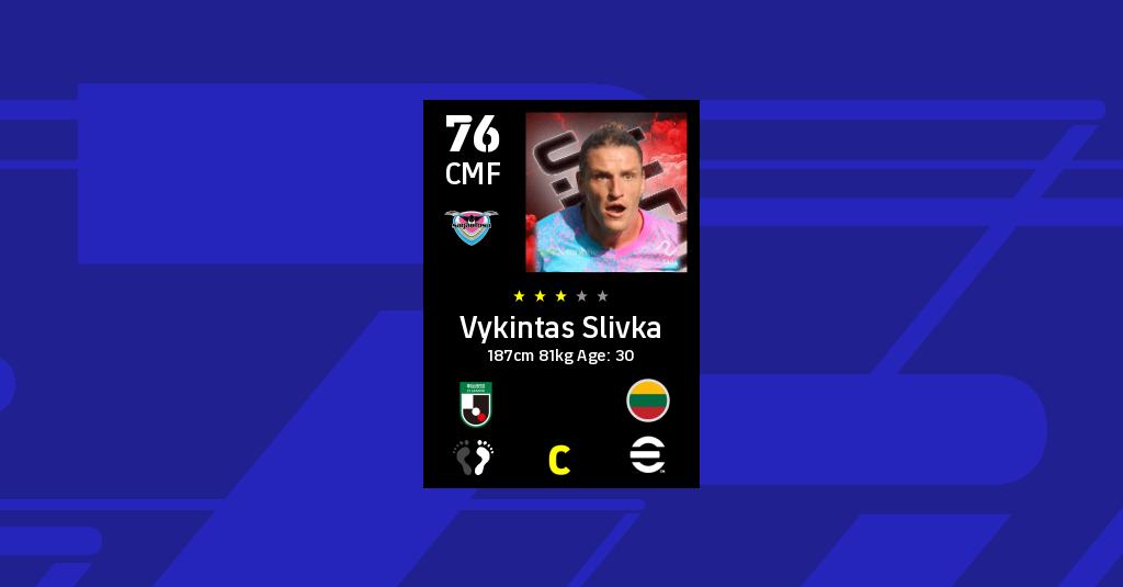 Vykintas Slivka eFootball Stats