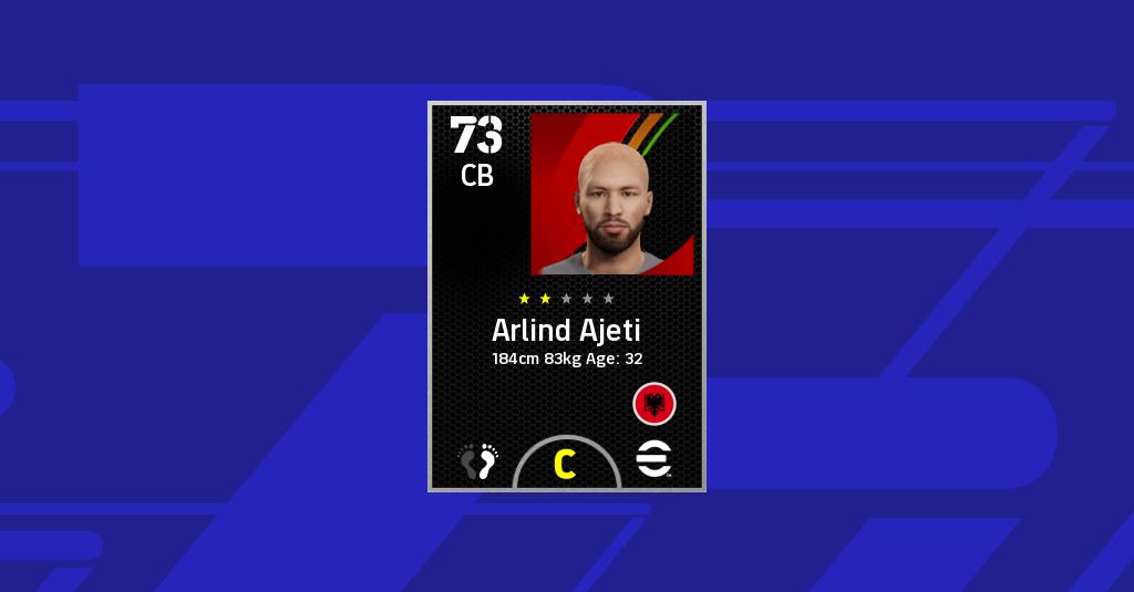 Arlind Ajeti - 统计 - eFootball 2022