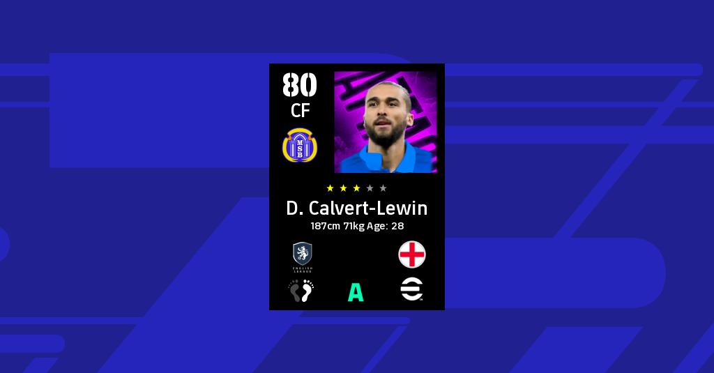 Dominic Calvert-Lewin - 统计 - eFootball 2022