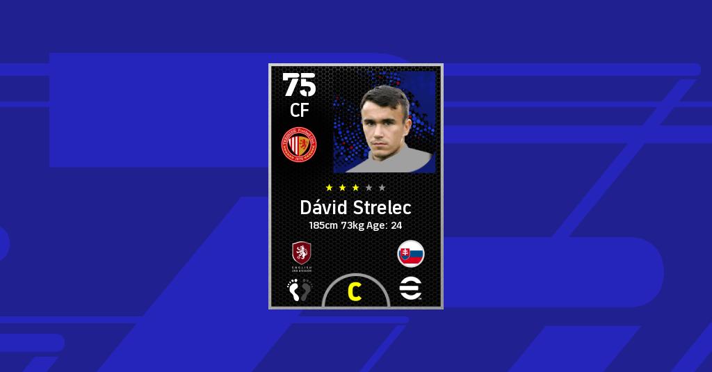 Dávid Strelec - 统计 - eFootball