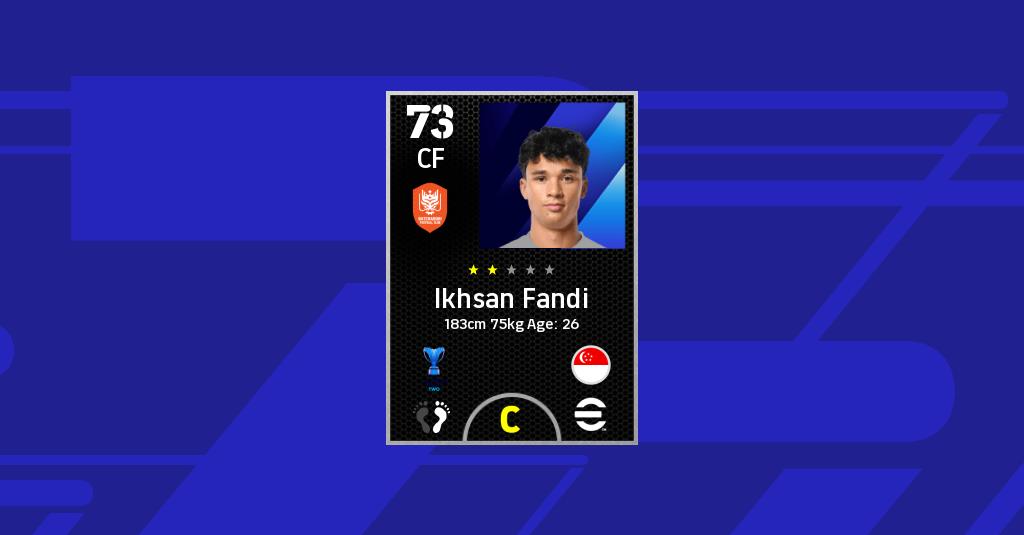 Ikhsan Fandi - 统计 - eFootball