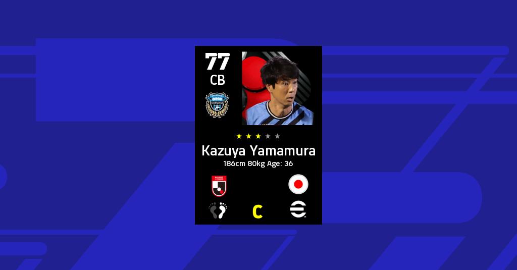 Kazuya Yamamura - 统计 - eFootball 2022