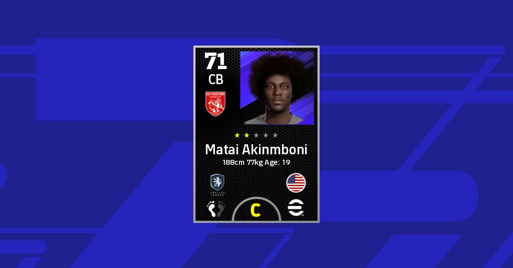 M. Akinmboni - 统计 - eFootball 2022