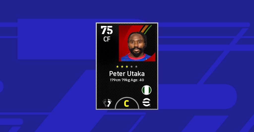 Peter Utaka - 统计 - eFootball