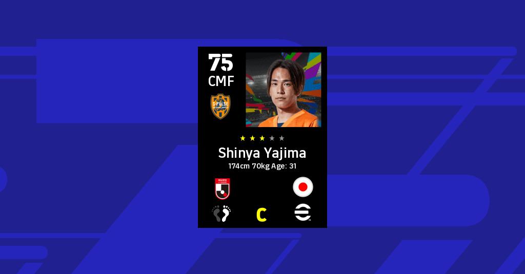 Shinya Yajima - 统计 - eFootball 2022