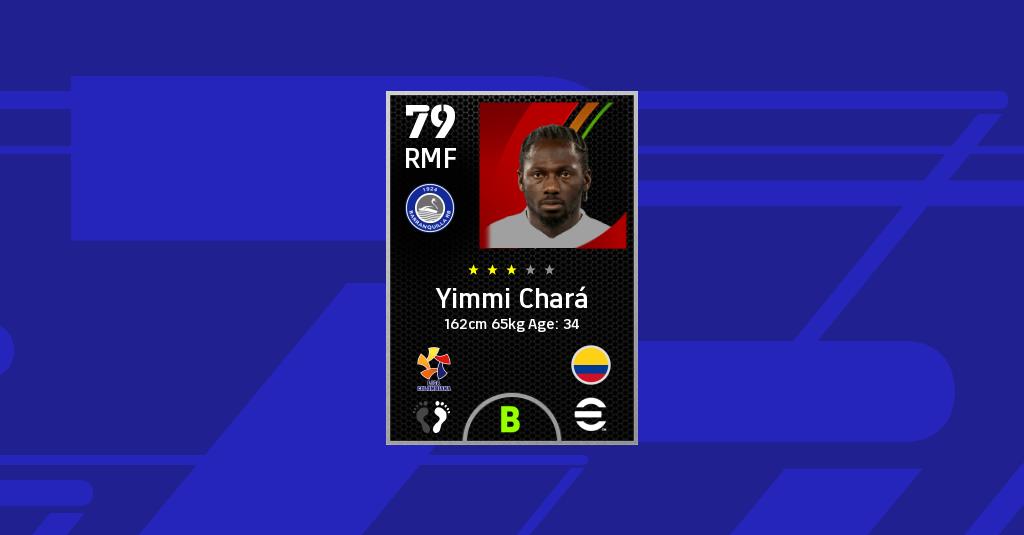 Yimmi Chara - 统计 - eFootball